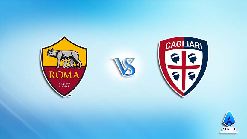 Đội hình ra sân trận AS Roma vs Cagliari, 02h45 ngày 06/2: VĐQG Italia