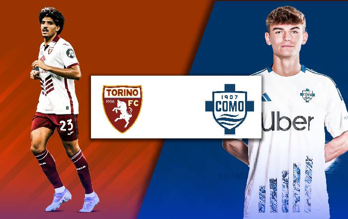 Nhận định bóng đá Torino vs Como, 01h45 ngày 26/10: VĐQG Italia